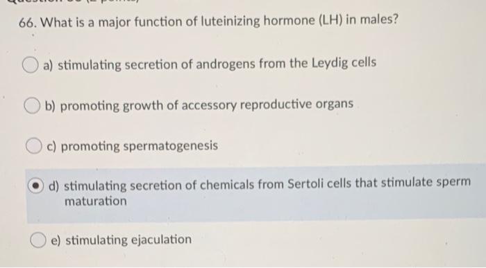 Solved 66. What is a major function of luteinizing hormone | Chegg.com