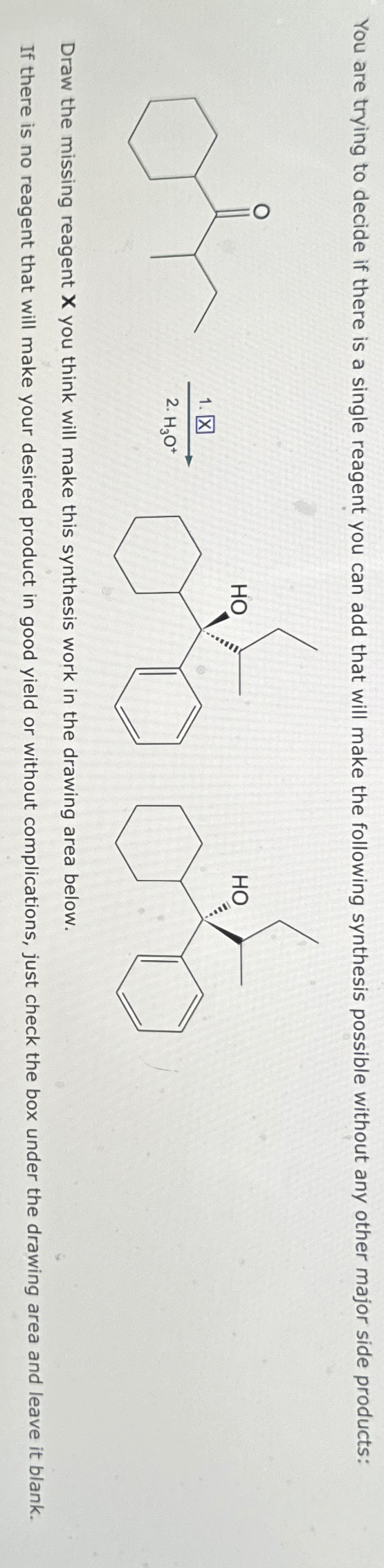 Solved You are trying to decide if there is a single reagent | Chegg.com