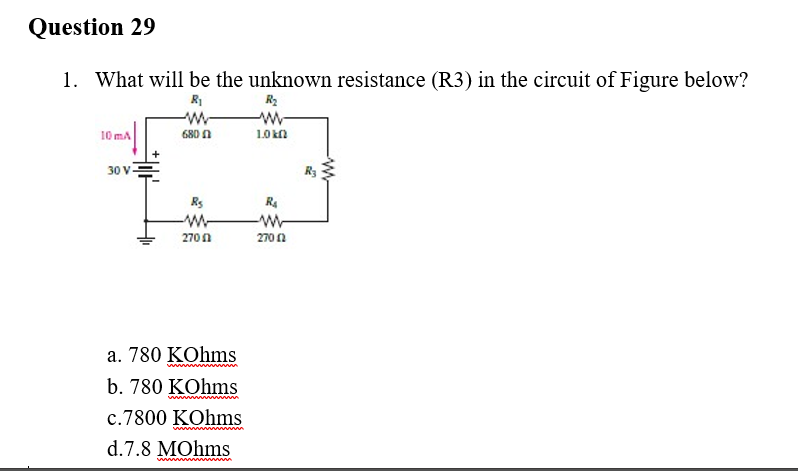 Solved Question 29What will be the unknown resistance (R3) | Chegg.com