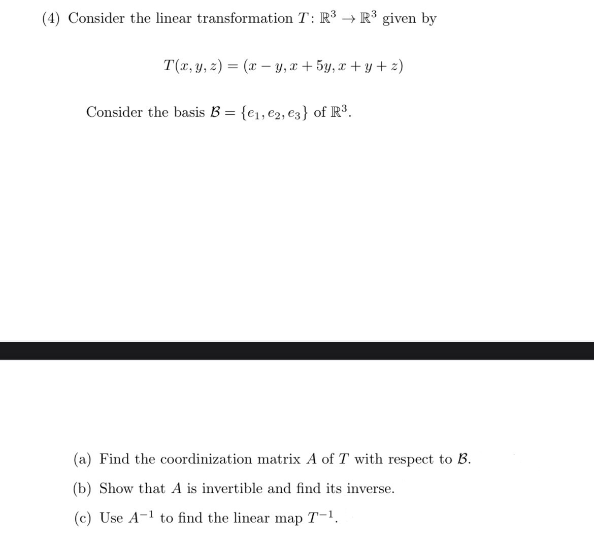 (4) ﻿Consider the linear transformation T:R3→R3 | Chegg.com