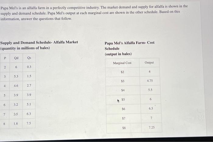Solved Papa Mel's is an alfalfa farm in a perfectly | Chegg.com