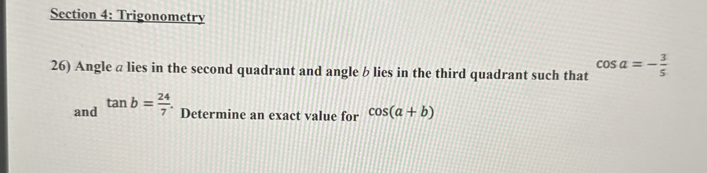 Solved Section 4: TrigonometryAngle a lies in the second | Chegg.com