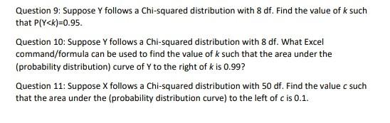 Solved Question 9: Suppose Y follows a Chi-squared | Chegg.com
