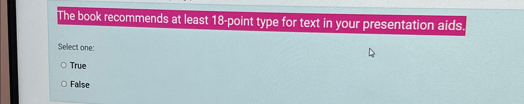 Solved The book recommends at least 18-point type for text | Chegg.com