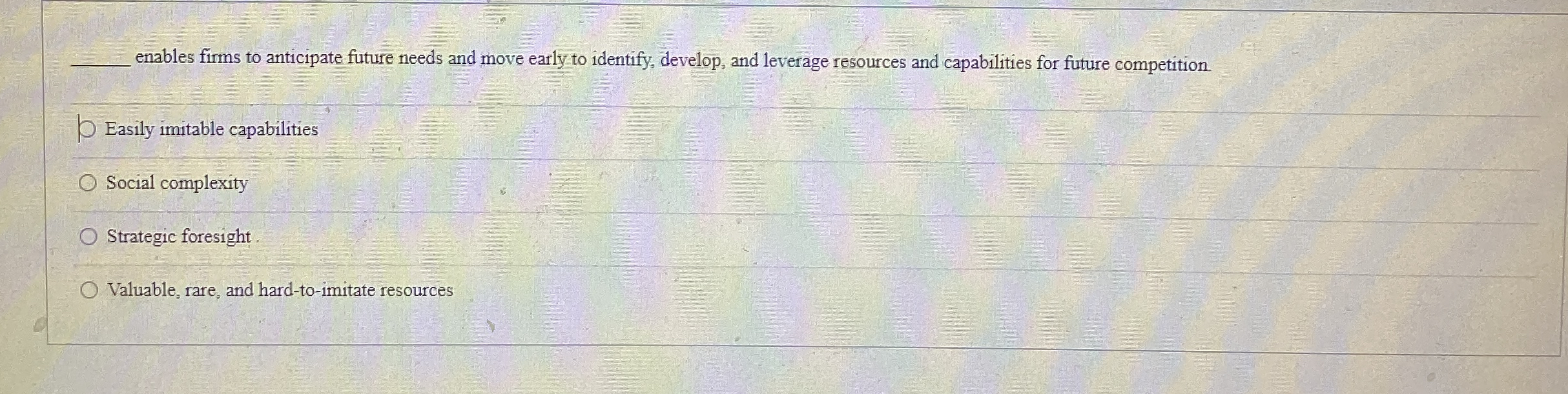 Solved q, ﻿enables firms to anticipate future needs and move | Chegg.com