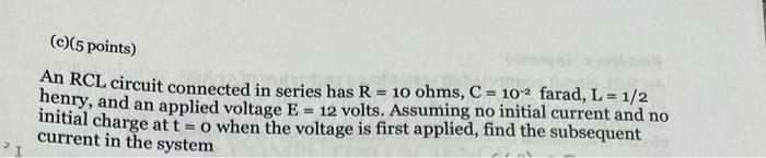 An RCL circuit connected in series has \\( R=10 | Chegg.com
