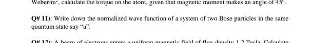 Solved Weber/m*, calculate the torque on the atom, given | Chegg.com