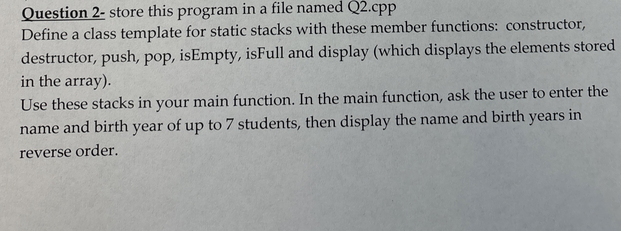 Solved Question 2- ﻿store this program in a file named | Chegg.com