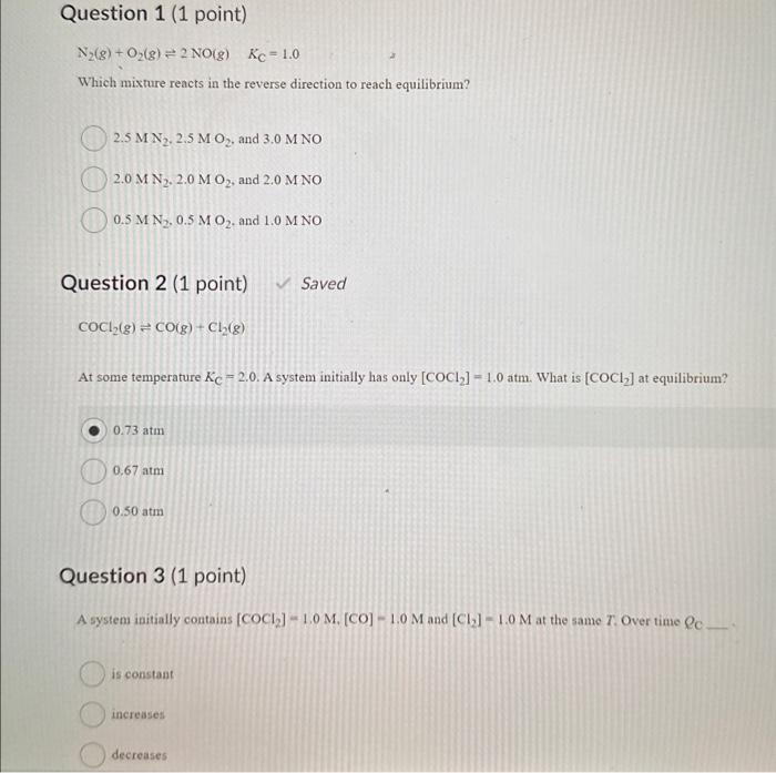 Solved N2(g)+O2(g)⇌2NO(g)KC=1.0 Which mixture reacts in the | Chegg.com
