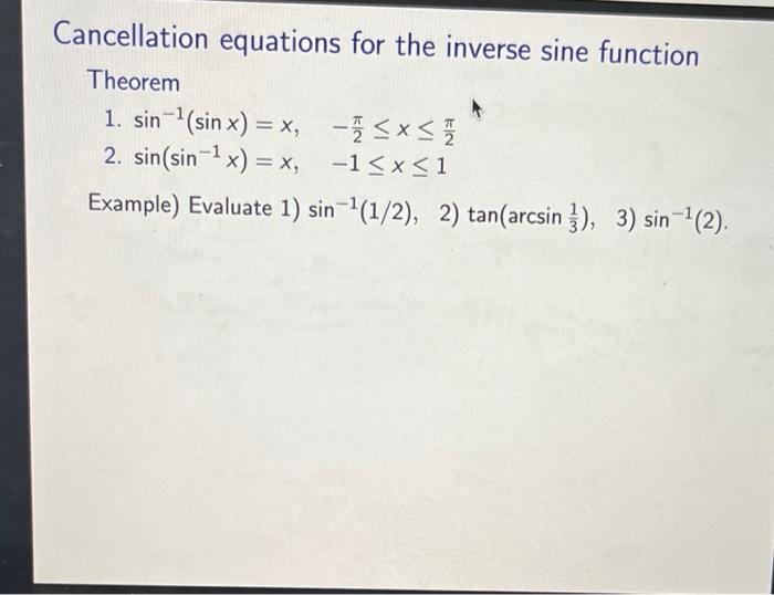 Solved Cancellation equations for the inverse sine function | Chegg.com