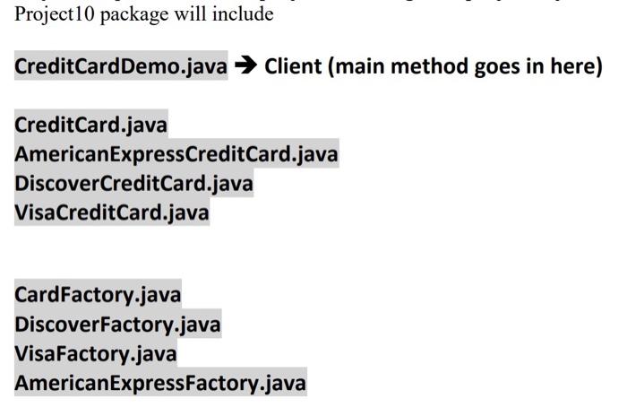 Solved Project10 package will include Credit CardDemo.java → | Chegg.com