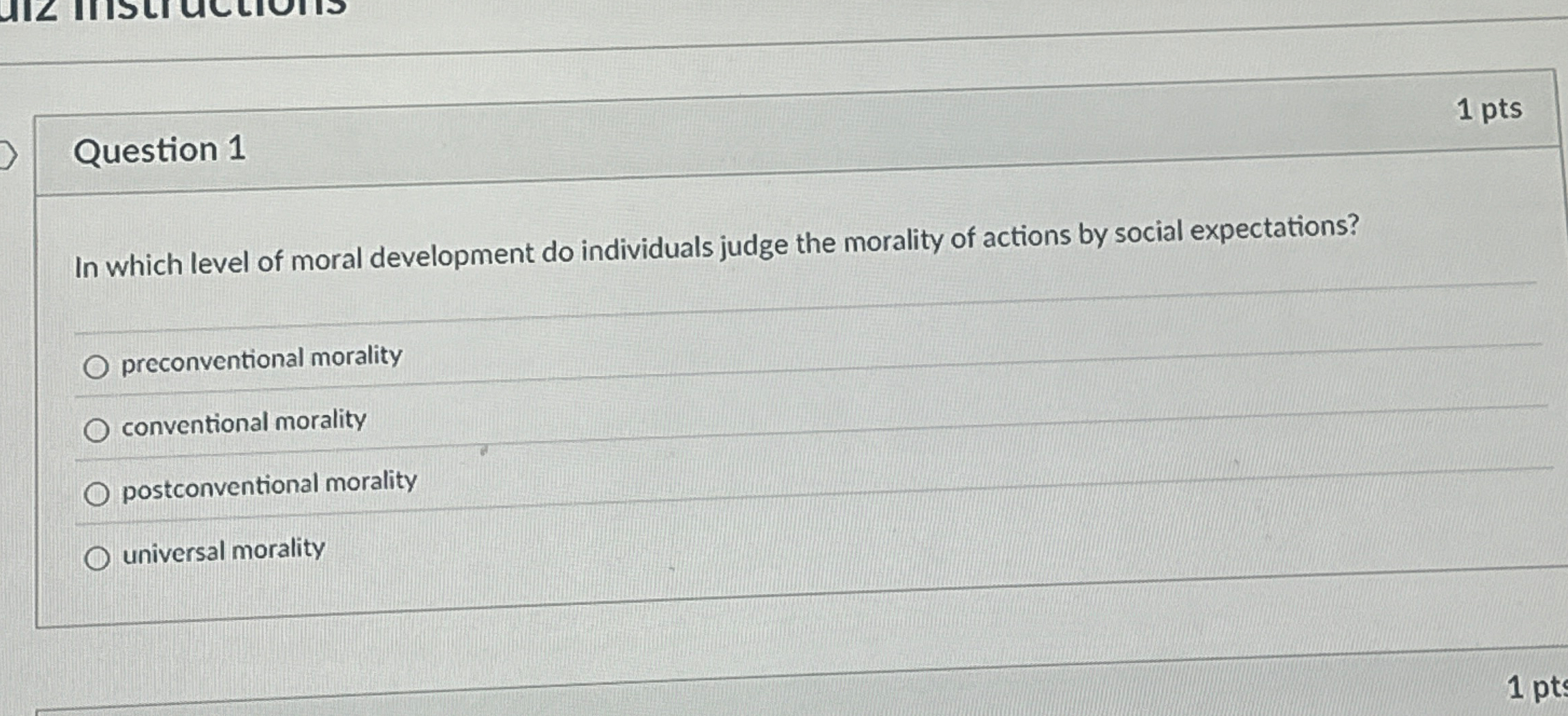 Solved Question 1In which level of moral development do | Chegg.com