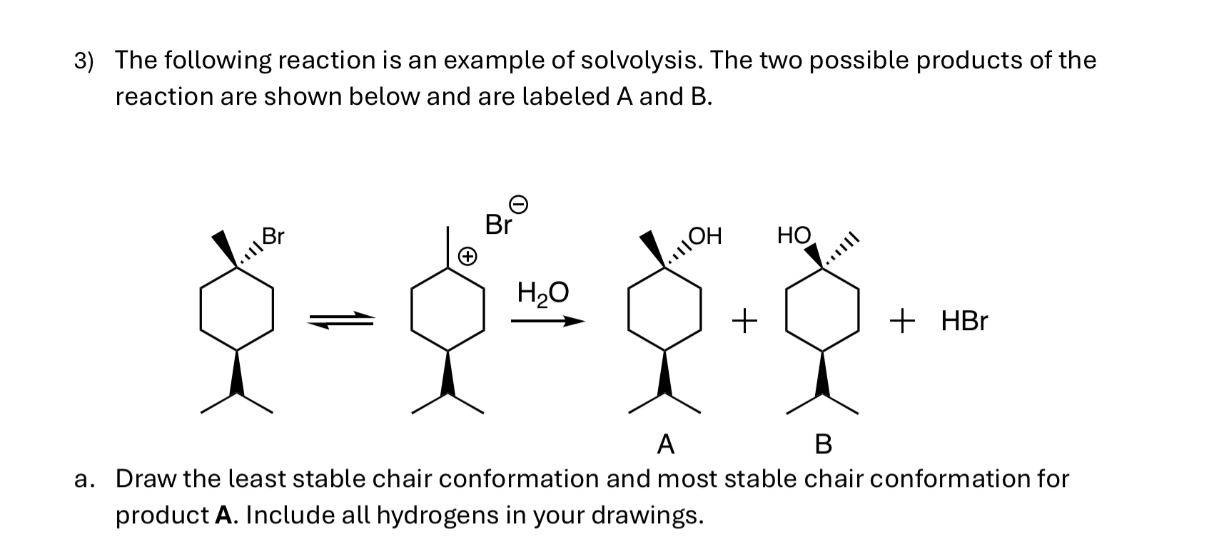 Solved The following reaction is an example of solvolysis. | Chegg.com