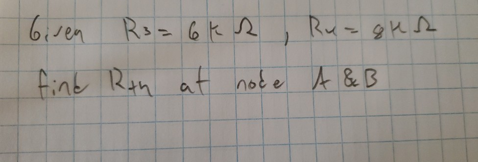 Solved R1 R3 OA 1k V1 V2 12V 6V R4 R2 1k Given R3=6ks | Chegg.com
