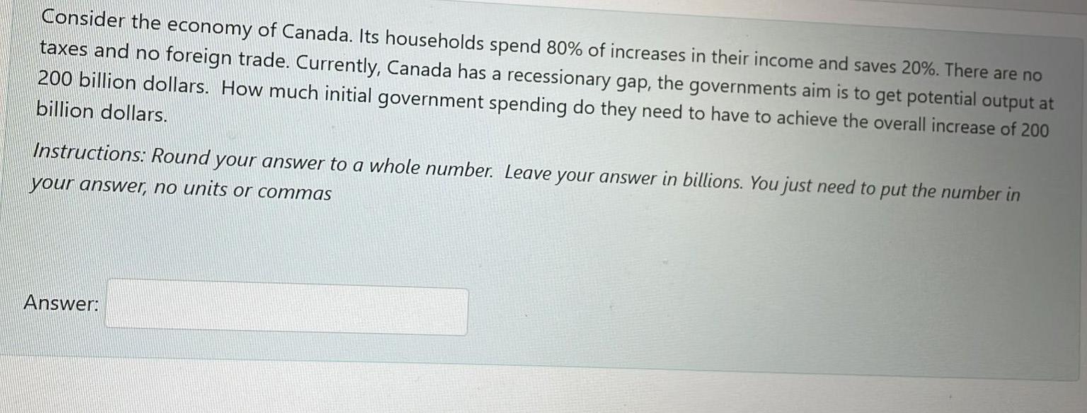 Solved Consider the economy of Canada. Its households spend | Chegg.com