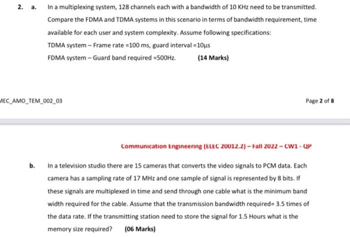 Solved 2. a. In a multiplexing system, 128 channels each | Chegg.com