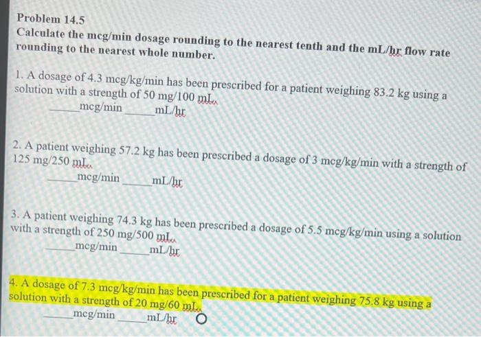 Solved Problem 14.5 Calculate the mcg/min dosage rounding to | Chegg.com