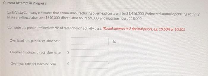 Solved Current Attempt in Progress Carla Vista Company | Chegg.com