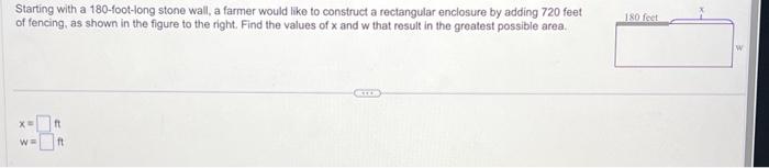 Starting with a 180 -foot-long stone wall, a farmer | Chegg.com