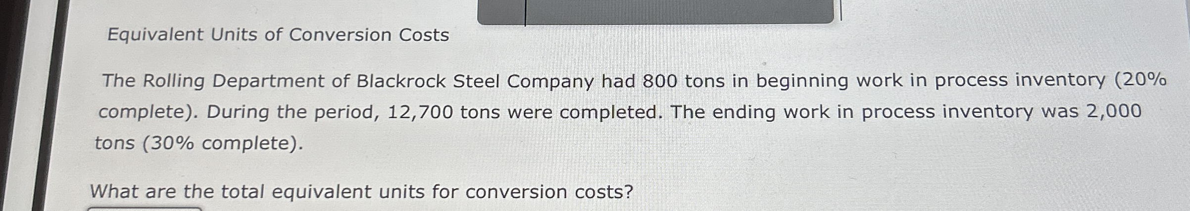 Solved Equivalent Units of Conversion CostsThe Rolling | Chegg.com