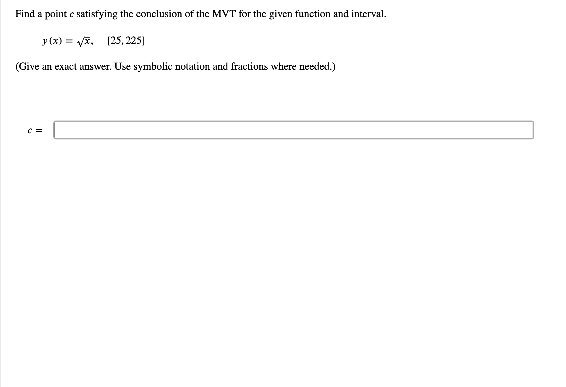 Solved Find a point c ﻿satisfying the conclusion of the MVT | Chegg.com