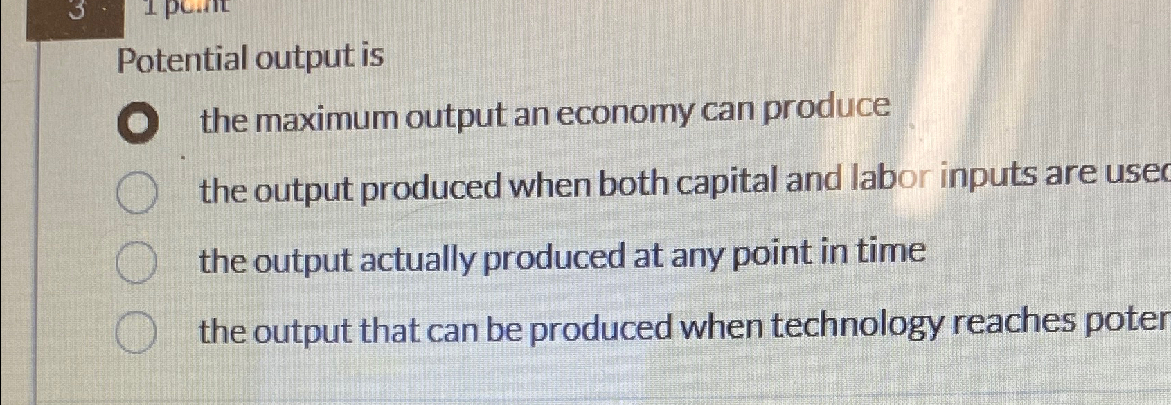 Solved Potential output isthe maximum output an economy can | Chegg.com