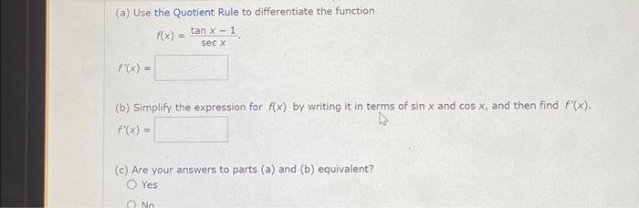 Solved (a) Use the Quotient Rule to differentiate the | Chegg.com