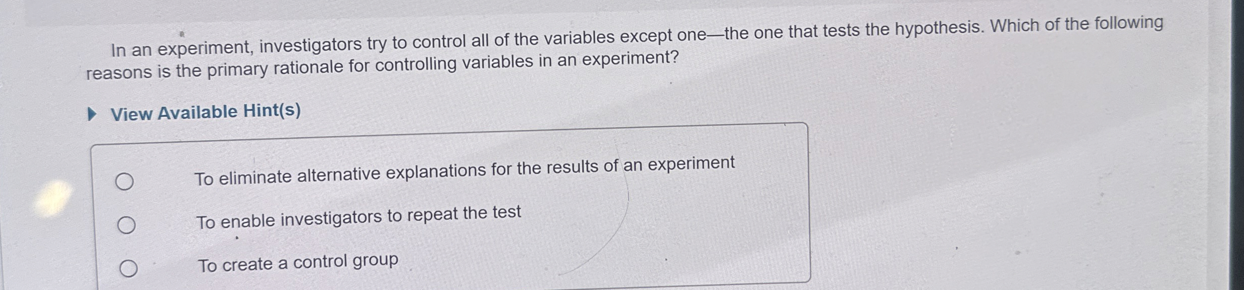 Solved In an experiment, investigators try to control all of | Chegg.com