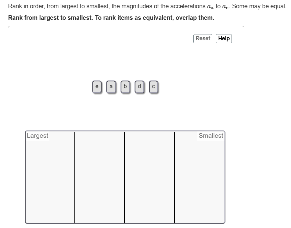 Rank in order, from largest to smallest, the | Chegg.com