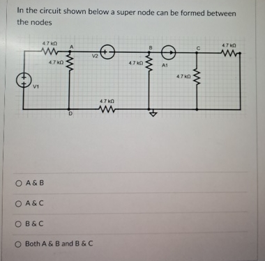 Solved In the circuit shown below a super node can be formed | Chegg.com