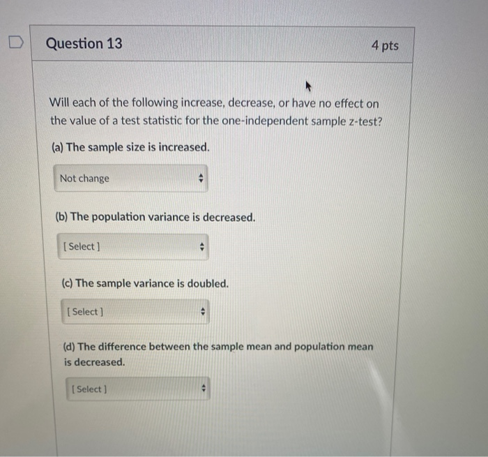Solved Question 13 4 pts Will each of the following | Chegg.com