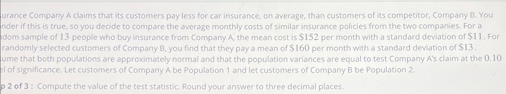 urance Company A claims that its customers pay less | Chegg.com
