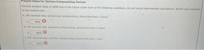Solved Present Value for Various Compounding Periods Find | Chegg.com