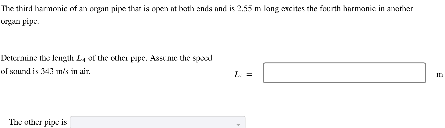 Solved The third harmonic of an organ pipe that is open at | Chegg.com