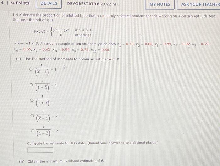 Solved Let X denote the proportion of allotted time that a | Chegg.com