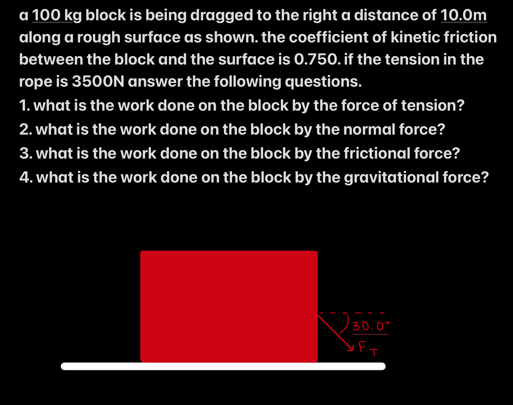 Solved a 100kg ﻿block is being dragged to the right a | Chegg.com