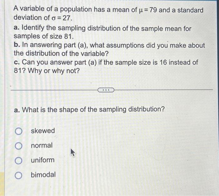 Solved A Variable Of A Population Has A Mean Of μ 79 And A