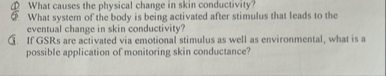Solved Q What causes the physical change in skin | Chegg.com