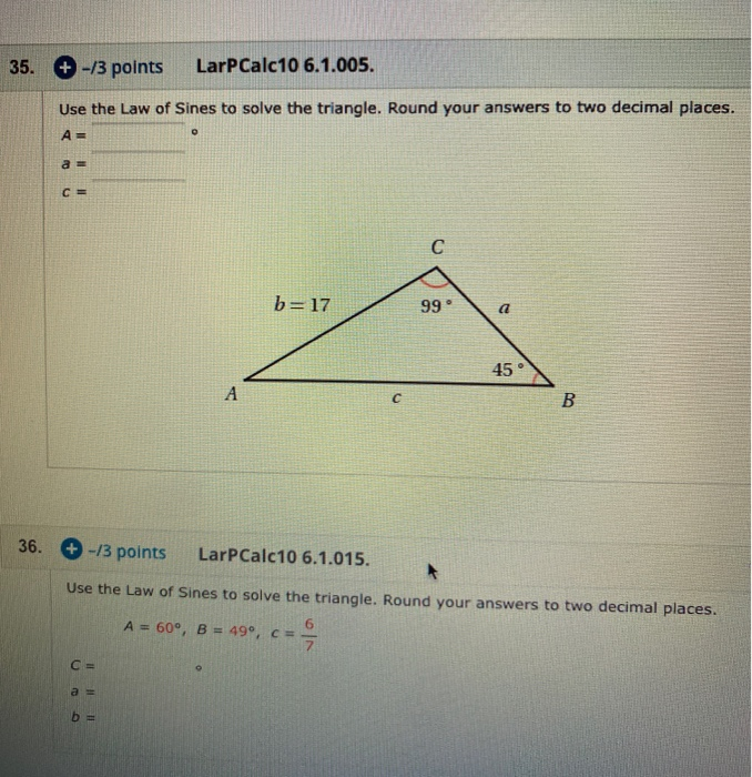 Solved 35) use the law of signs to solve the triangle. Round | Chegg.com