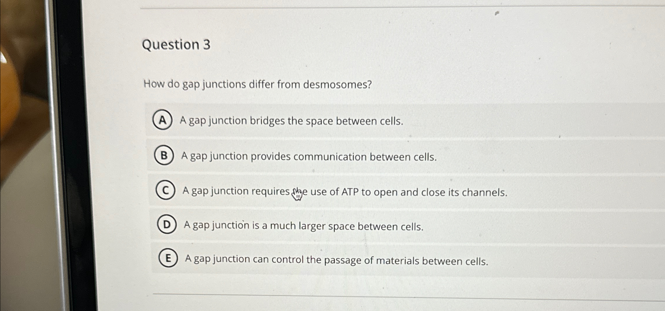 Solved Question 3How do gap junctions differ from | Chegg.com