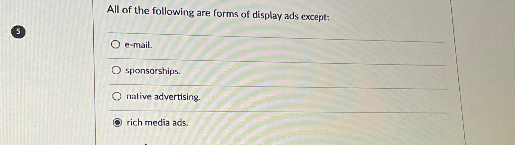 Solved All of the following are forms of display ads | Chegg.com