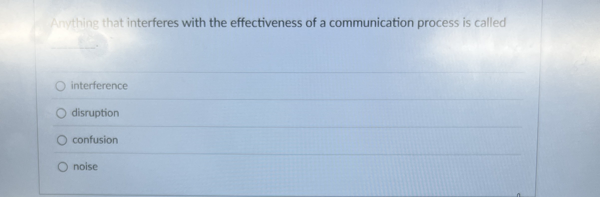 Solved Anything that interferes with the effectiveness of a | Chegg.com