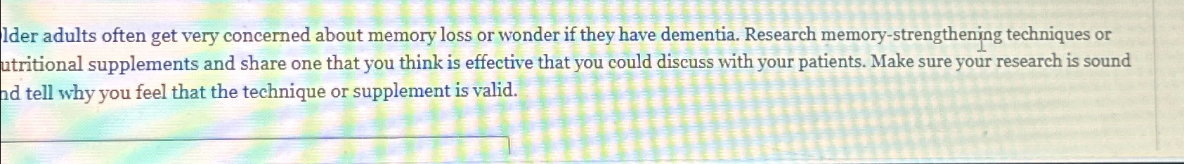 Solved Ider adults often get very concerned about memory | Chegg.com