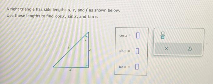 Solved A right triangle has side lengths d,e, and f as shown | Chegg.com