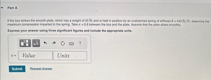 Solved The 8 -lb box slides on the surface for which μk=0.3. | Chegg.com