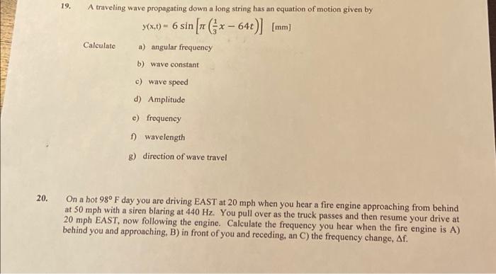 Solved 19. A traveling wave propagating down a long string | Chegg.com