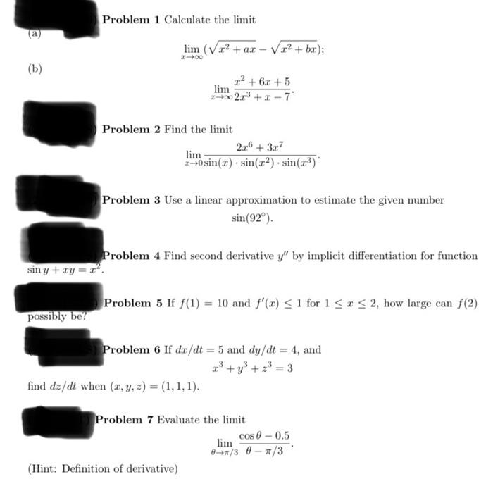 Solved Problem 1 Calculate the limit limx→∞(x2+ax−x2+bx); | Chegg.com
