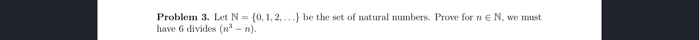 Solved Problem 3. ﻿Let N={0,1,2,dots} ﻿be the set of natural | Chegg.com
