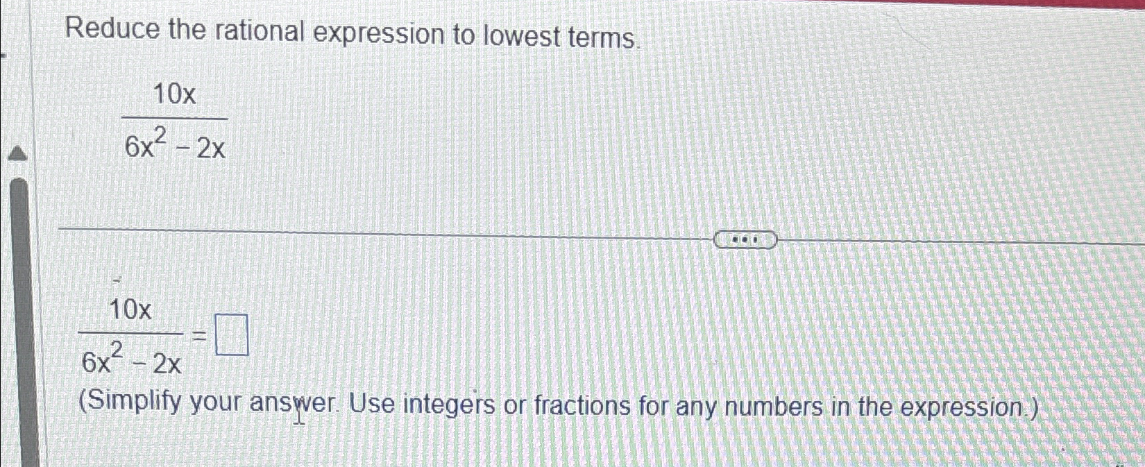 Solved Reduce the rational expression to lowest | Chegg.com