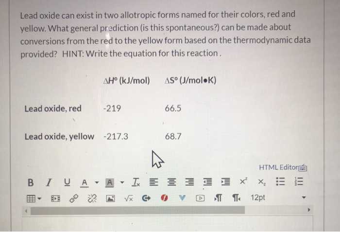 Solved Lead oxide can exist in two allotropic forms named | Chegg.com